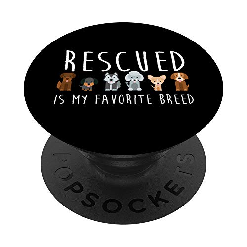 Dog Lovers Gift Dog Rescue Rescue Dog Dog Lover Gifts PopSockets PopGrip: Swappable Grip for Phones & Tablets