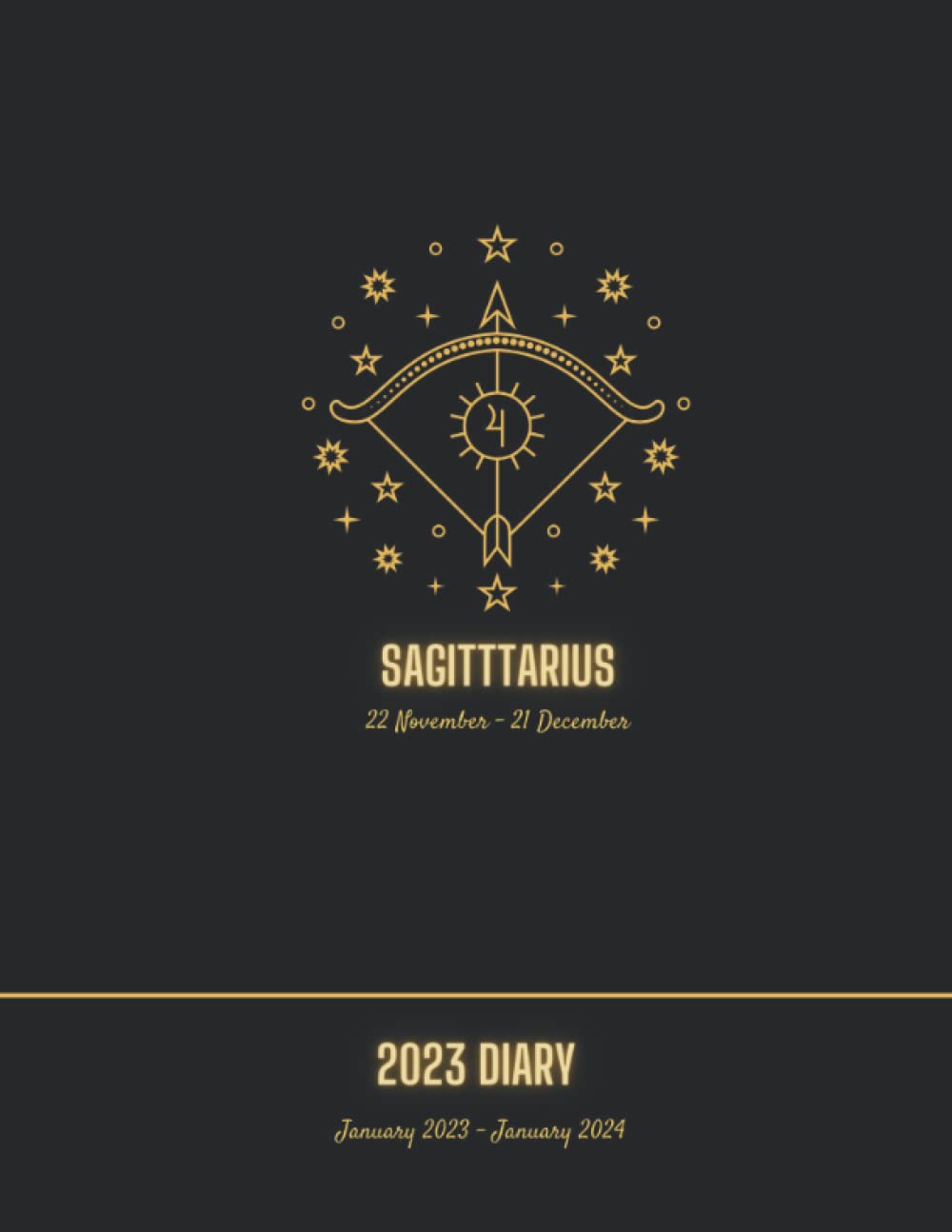 2023 Diary: A4 Week to View Dated from Jan 2023 - Jan 2024 | Monthly, daily & weekly planner 2023 | Sagittarius | Black cover | 200 pages: Astrology, ... Planner Agenda Organiser | 13 months