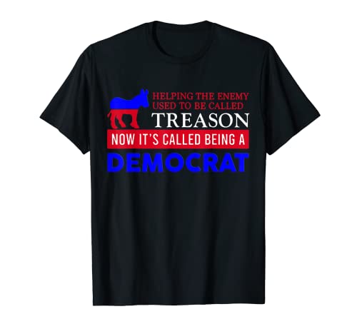 Anti Bi Den Helping The Enemy Used To Be Called Treason T-Shirt