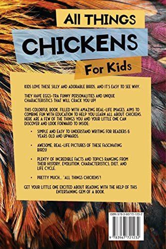 All Things Chickens For Kids: Filled With Plenty of Facts, Photos, and Fun to Learn all About Chickens