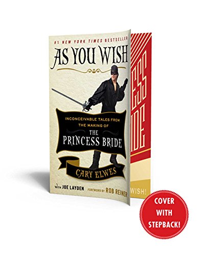 As You Wish: Inconceivable Tales from the Making of The Princess Bride