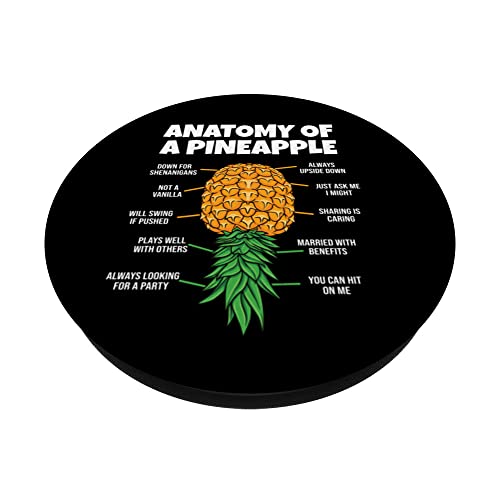 Anatomy Of A Pineapple Swinger Funny Upside Down Pineapple PopSockets Swappable PopGrip