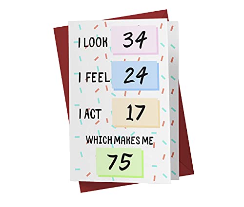Funny 75th Birthday Cards for Women Or Men ā for Friends, Family, Lover, Etc. ā Funny Birthday Cards 75 Years Old ā Perfect Funny Birthday Cards 75th Anniversary ā with Envelope