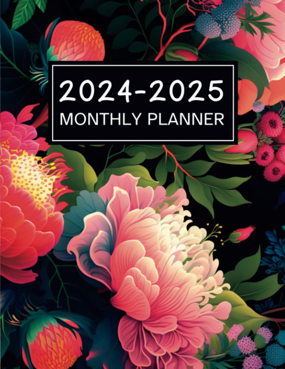 2024-2025 Monthly Planner: Large Two Year Schedule Organizer (January 2024 through December 2025) Flower Cover