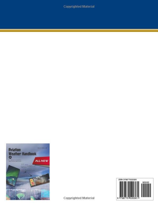 AC 00-45H Aviation Weather Services Advisory Circular (Change 1 & 2): FAA Flight Training Handbook (Color Print)