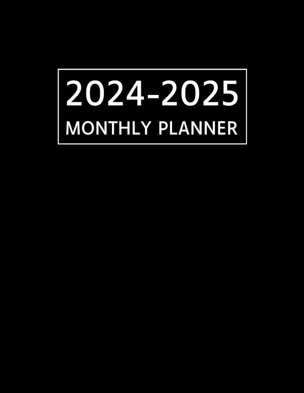 2024-2025 Monthly Planner: Large Two Year Schedule Organizer (January 2024 through December 2025) with Black Cover