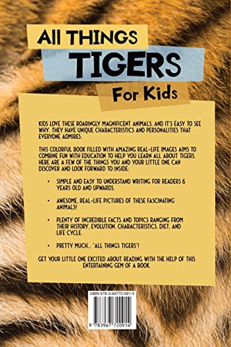 All Things Tigers For Kids: Filled With Plenty of Facts, Photos, and Fun to Learn all About Tigers