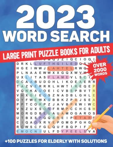 2023 Word Search Large Print Puzzle Books for Adults: Large Print Word-Finds Puzzle Book for Puzzlers Adults & Seniors, +100 Word Search Puzzles for ... Fans (Word Search for Adults Large Print) .