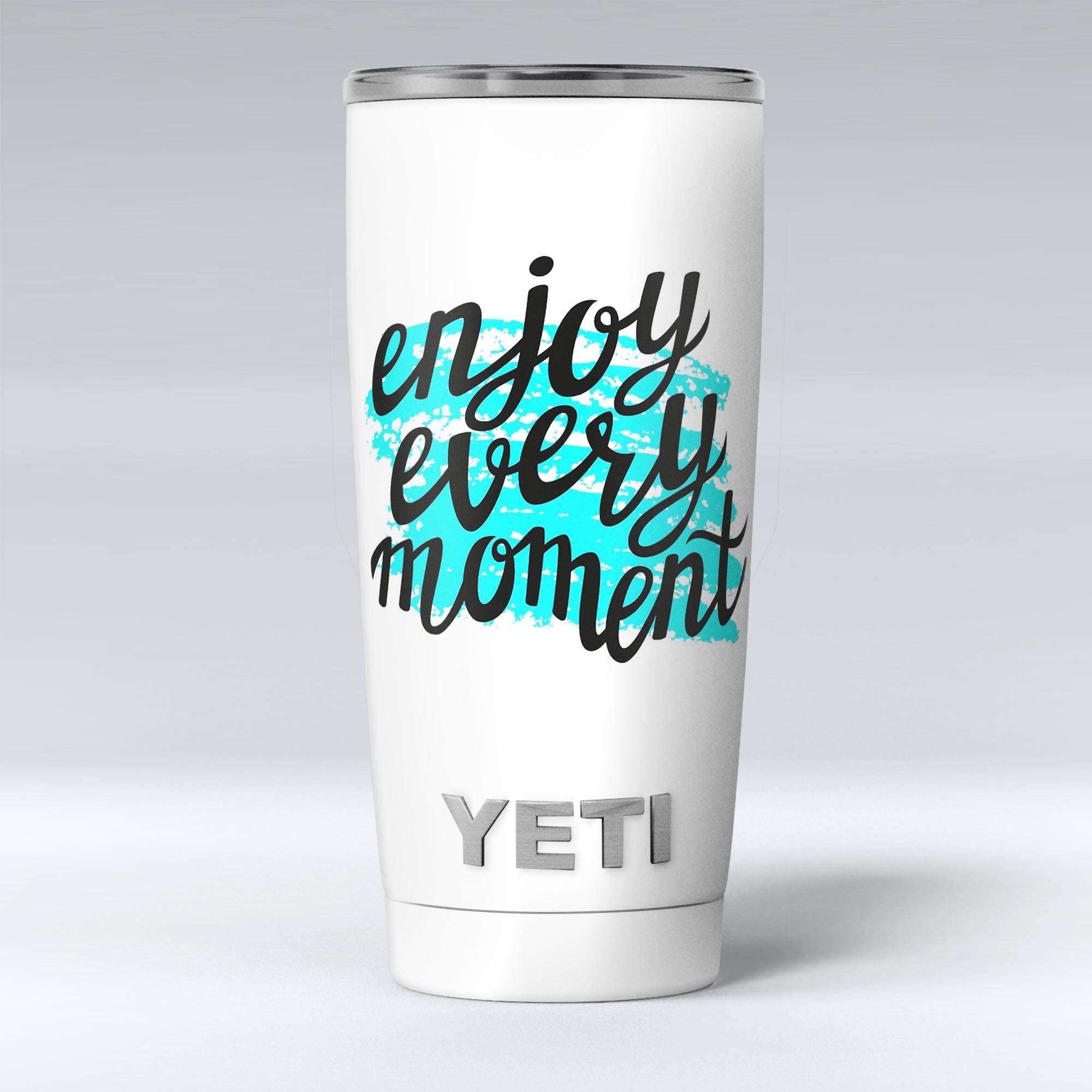 Design Skinz Enjoy Every Moment - Skin Decal Vinyl Wrap Kit Compatible with The Yeti Rambler Cooler Tumbler Cups