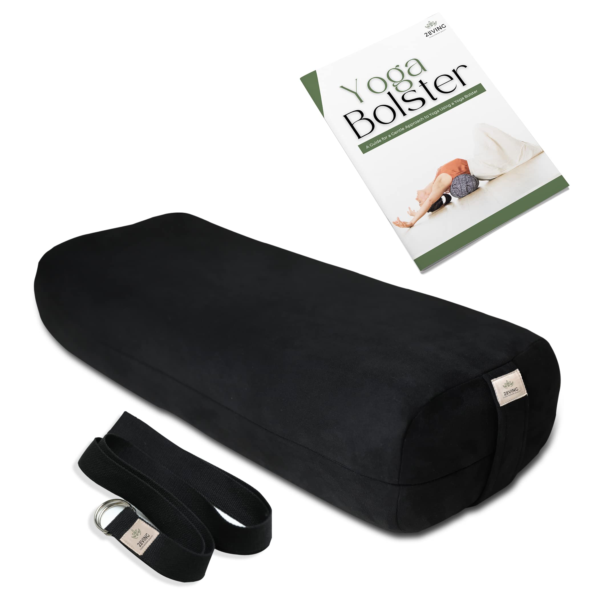 2Living Yoga Set Includes - Yoga Bolster (Yoga Pillow), Yoga Strap, and E-book