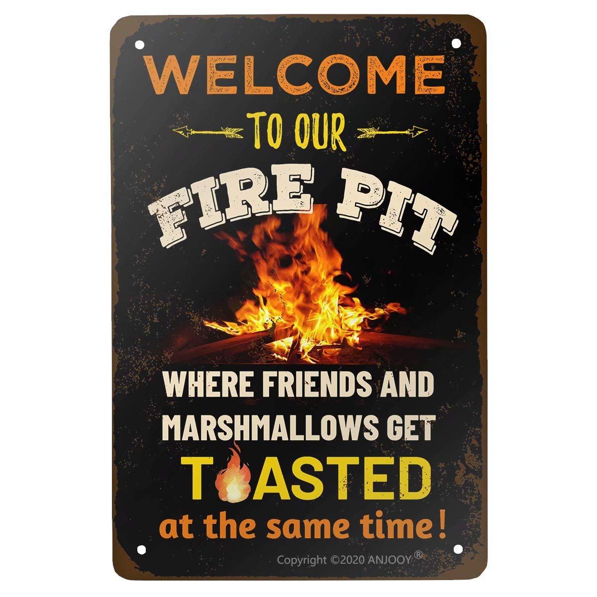 ANJOOY Vintage Metal Funny Camping Tin Sign - Welcome To Our Fire Pit Where Friends And Marshmallows Get Toasted -Outdoor Porch Patio Kitchen Garden Poster Retro Decor Art 8x12 Inch
