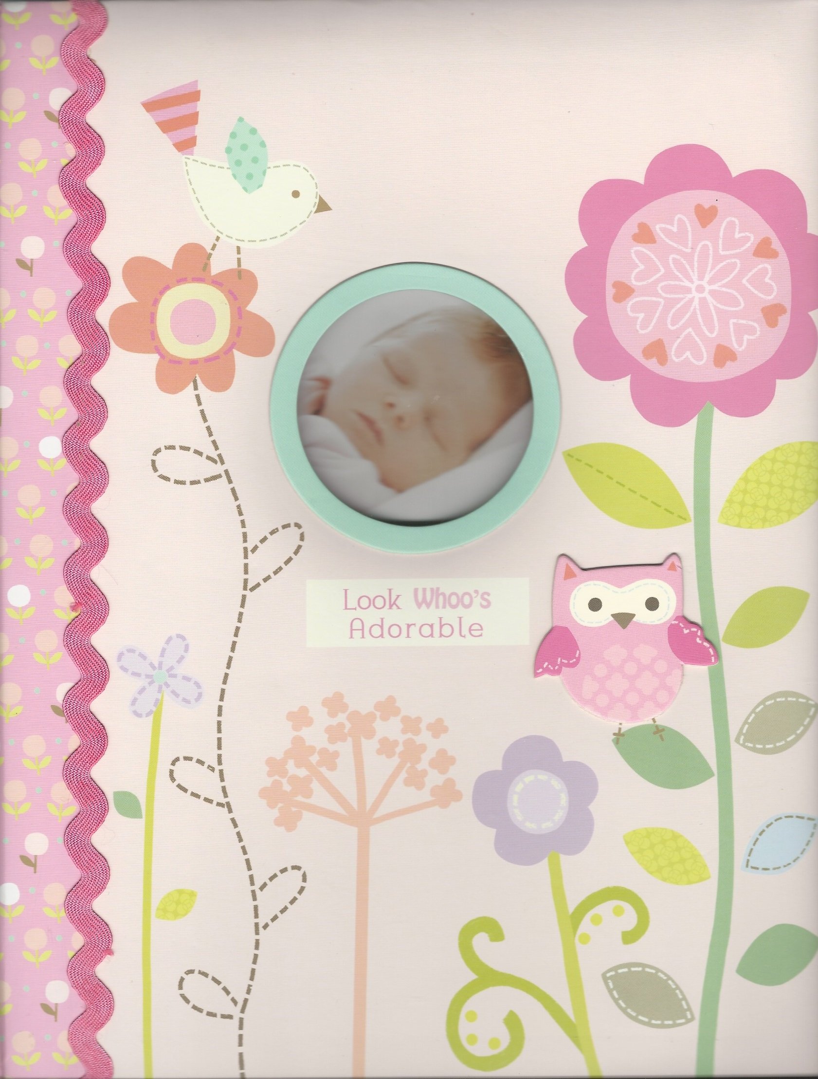 Baby's First Memory Book "Look Whoo's Adorable" Pink W/flowers, Owls, & Bird