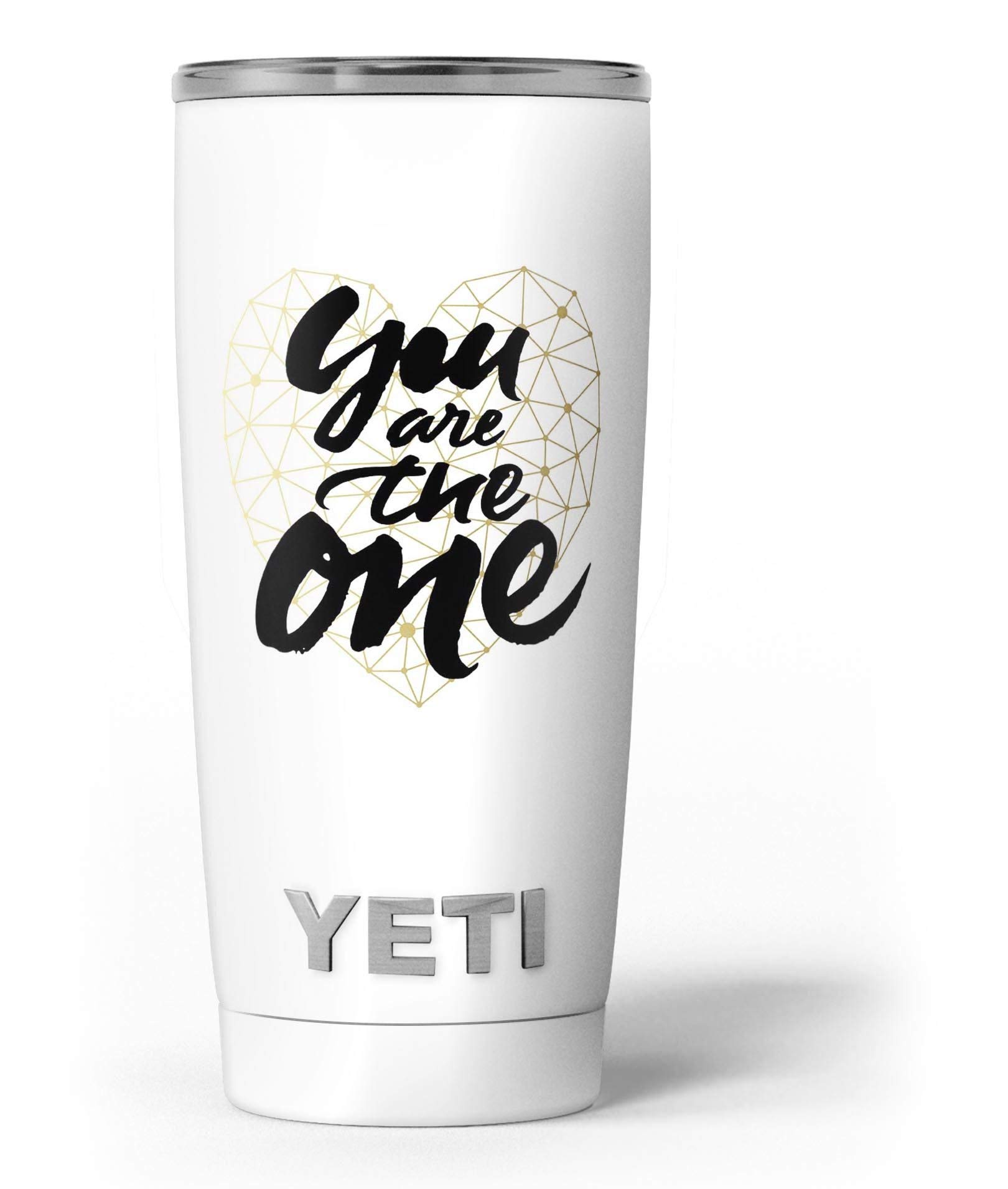 Design Skinz You are The One - Skin Decal Vinyl Wrap Kit Compatible with The Yeti Rambler Cooler Tumbler Cups