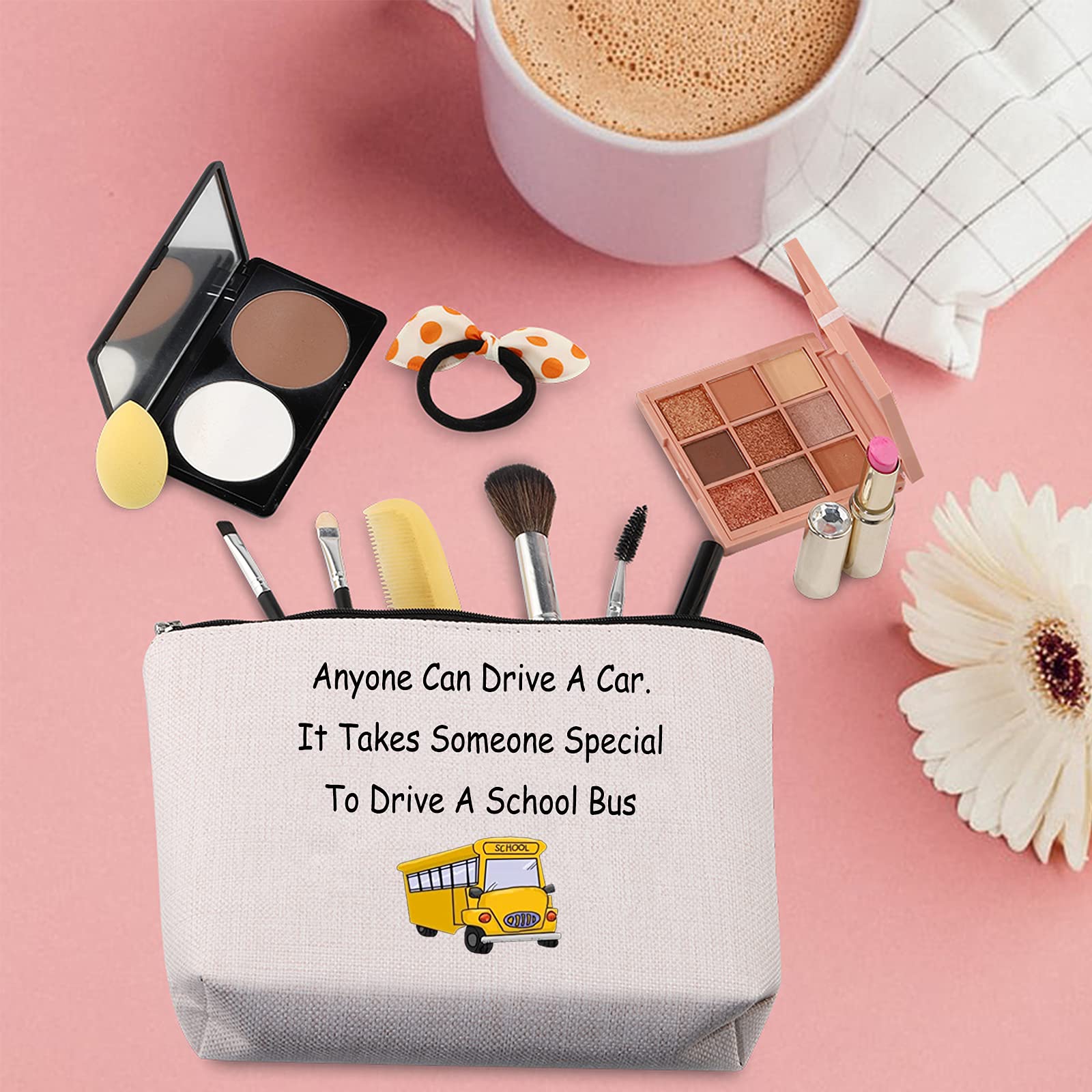 TSOTMO School Bus Driver Gift Drive Safe Cosmetic Bag Anyone can drive a car.It takes someone special to drive a school Bus Thank You Gift For Bus Driver (School Bus)