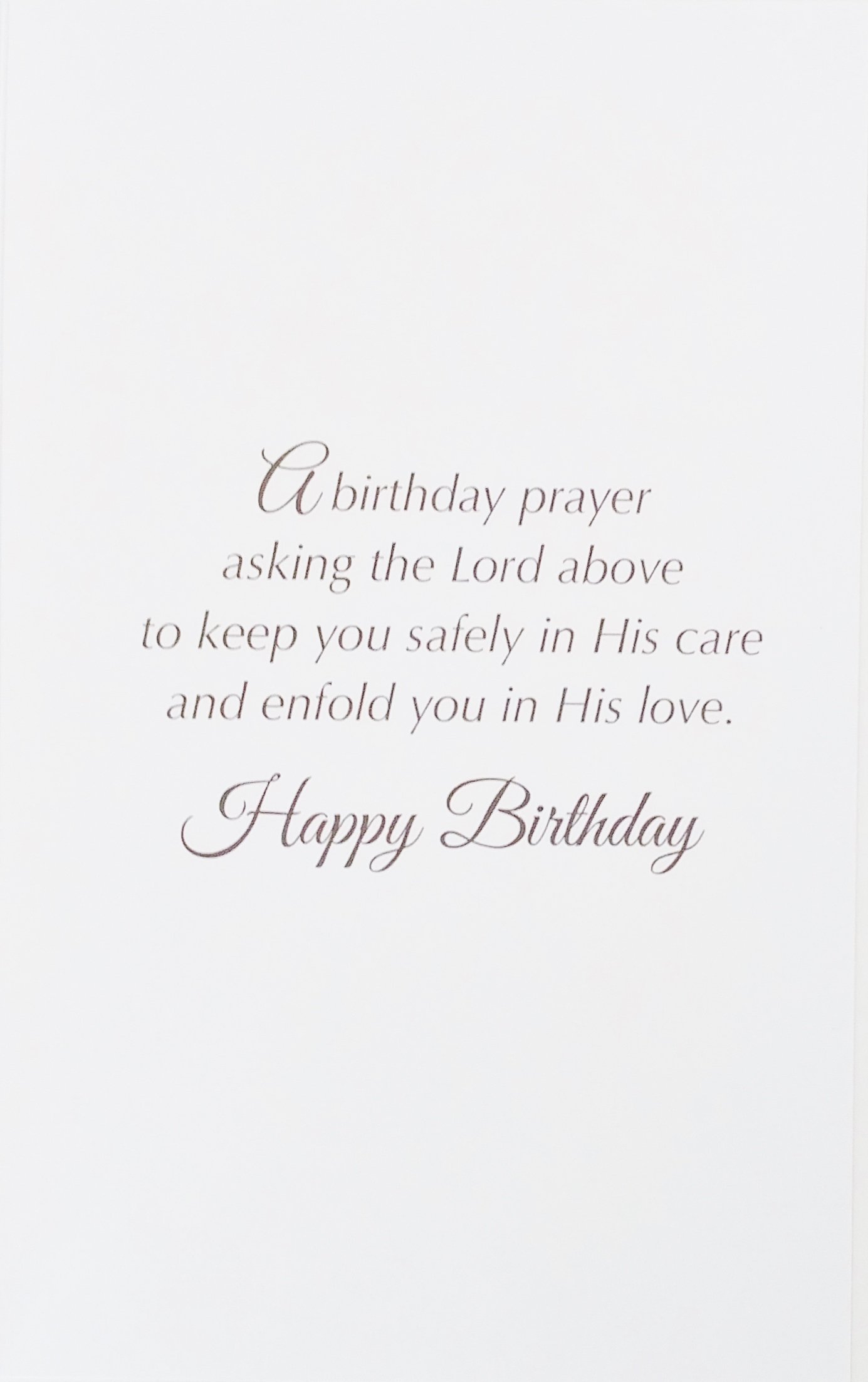 A Birthday Prayer Religious Greeting Card -"May the Lord always smile upon you and bless you with everything that is good. May His love fill your heart and keep you safe."