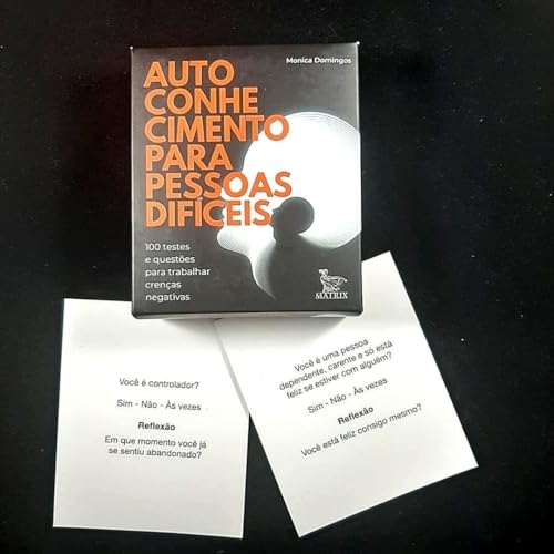 Autoconhecimento para pessoas difíceis: 100 testes e questões para trabalhar crenças negativas