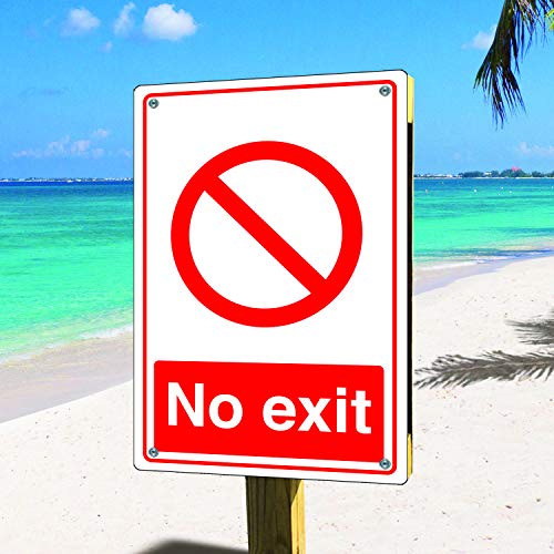 BannerBuzz No Exit Prohibited Sign , Metal Aluminum Rust Free, UV Print Coated and Weatherproof Sign, Indoor Outdoor Use, Easy to Mount (24" W X 36" H, Sign with Holes)