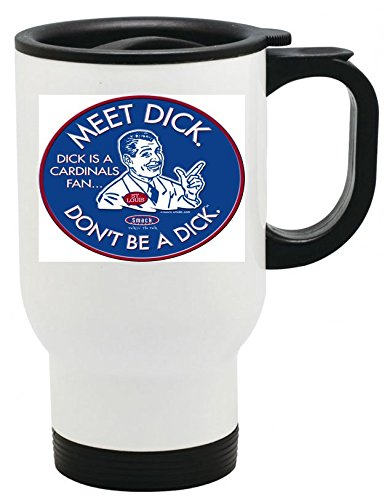 Chicago Baseball Fans Don't Be a Dick 14oz WHITE Stainless Travel Mug by Debbie's Designs