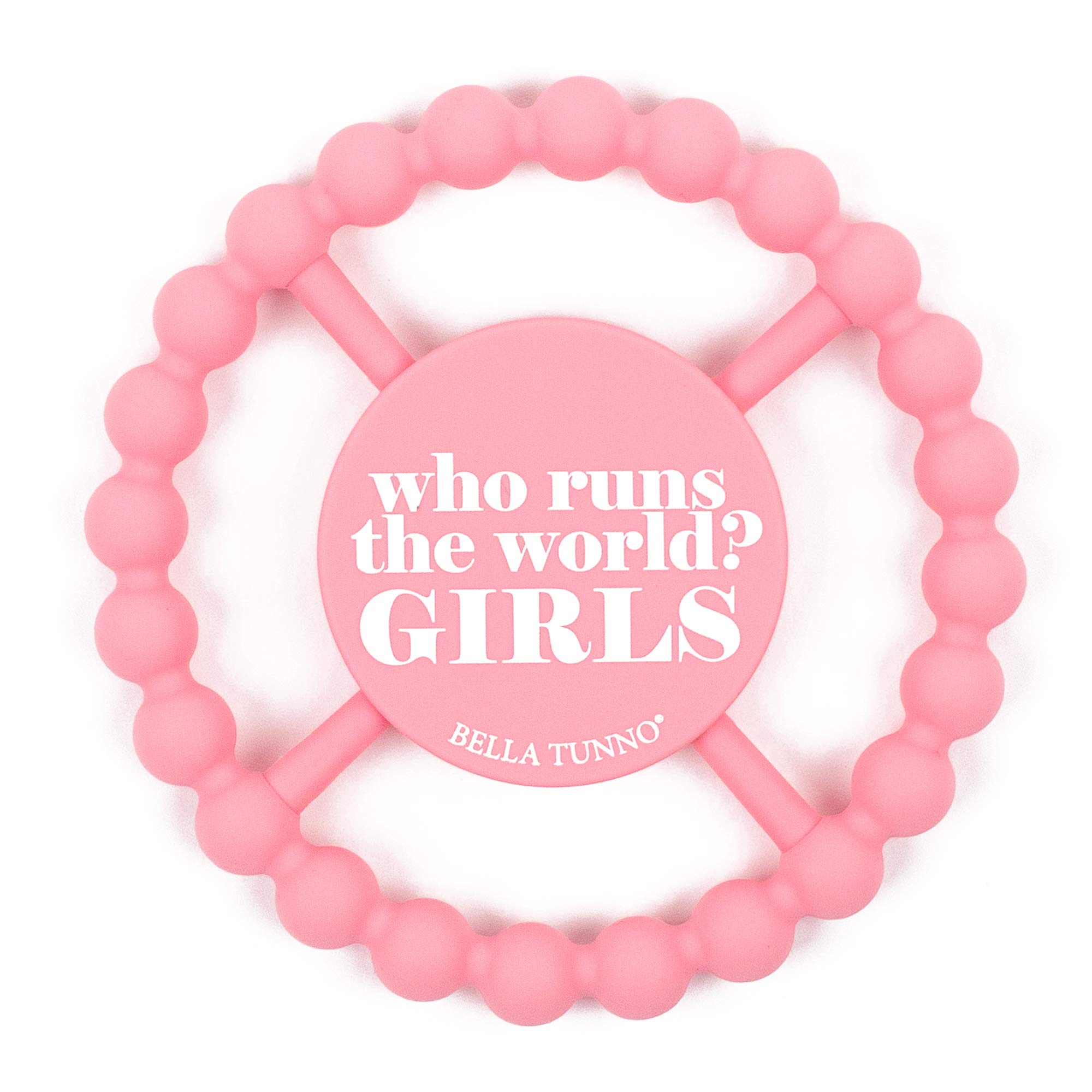 Bella Tunno Happy Teether for Girlsā Soft & Easy Grip Baby Girl Teether Toy, Silicone Teether Ring to Help Soothe Gums, Non-Toxic and BPA Free, Who Runs the World