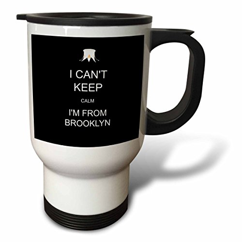 3dRose " I Can Not Keep Calm I Am from Brooklyn Stainless Steel" Travel Mug, 14 oz, Multicolor