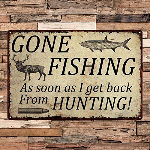 Guadalupe Ross Metal Tin Sign Gone Fishing Back from Hunting Wall Decor Metal Sign 12x8 Inches