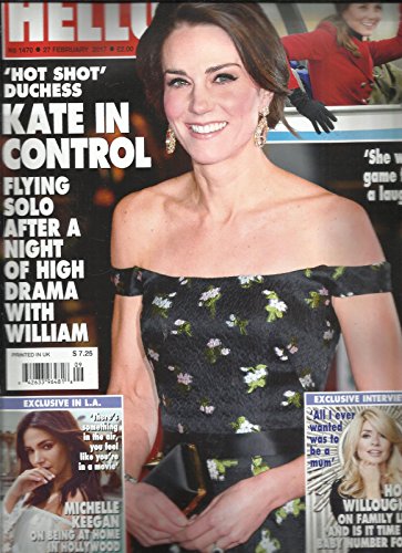 HELLO ! MAGAZINE FEBRUARY, 27th 2017 NO.1470 SHE WAS GAME FOR A LAUGH