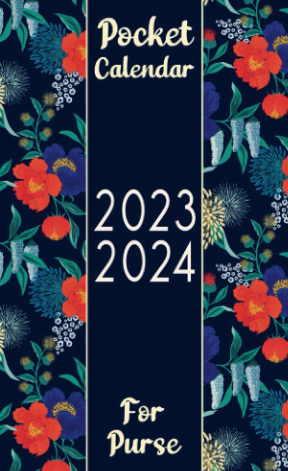 2023-2024 Pocket Calendar for Purse: With Federal Holidays and inspirational Quotes