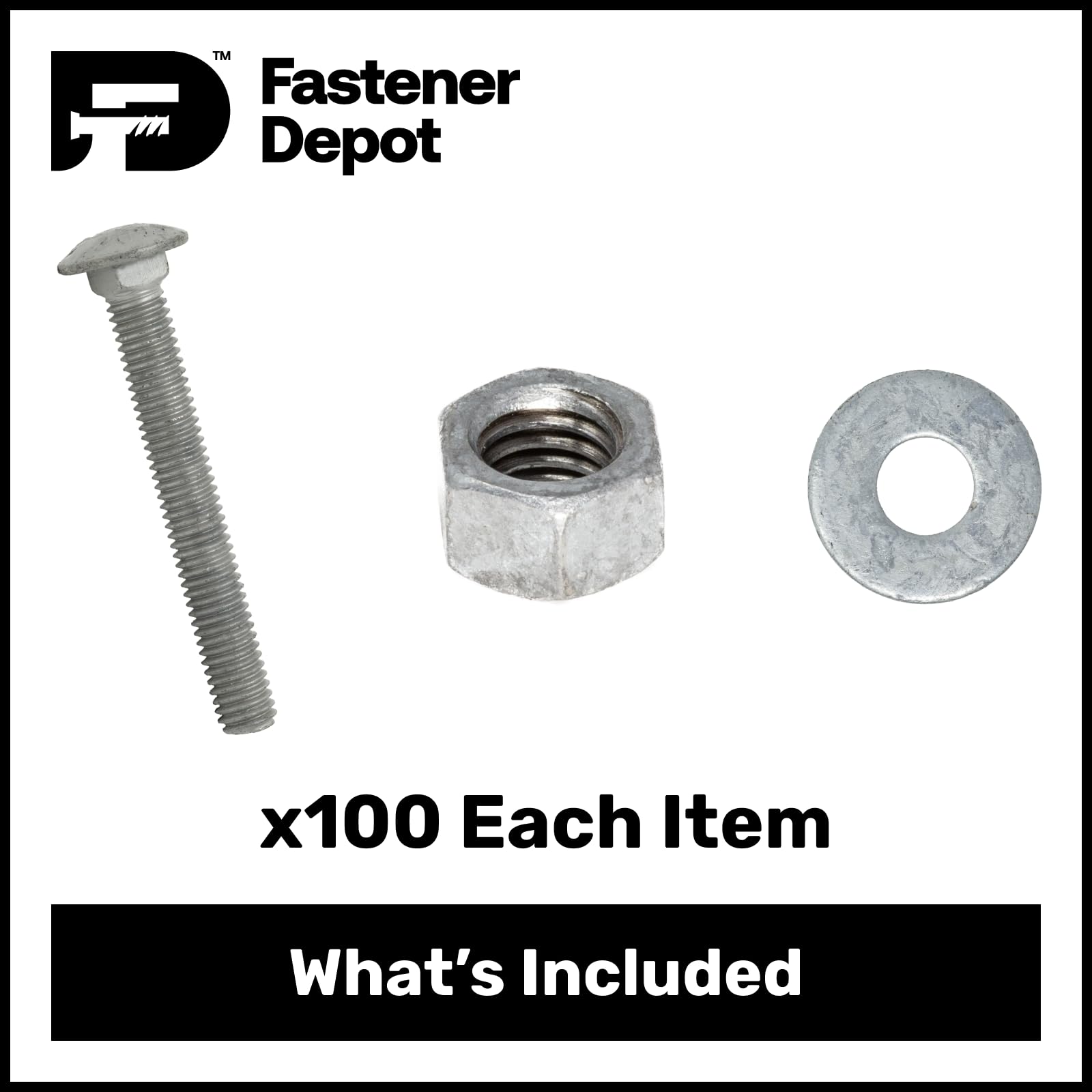 FASTENER DEPOT 5/16inches-18 x 2-1/2inches Hot Dipped Galvanized Carriage Bolt w/Nuts & Flat Washers, Full Thread, Grade A, Quantity 100 - by Fastener Depot, LLC