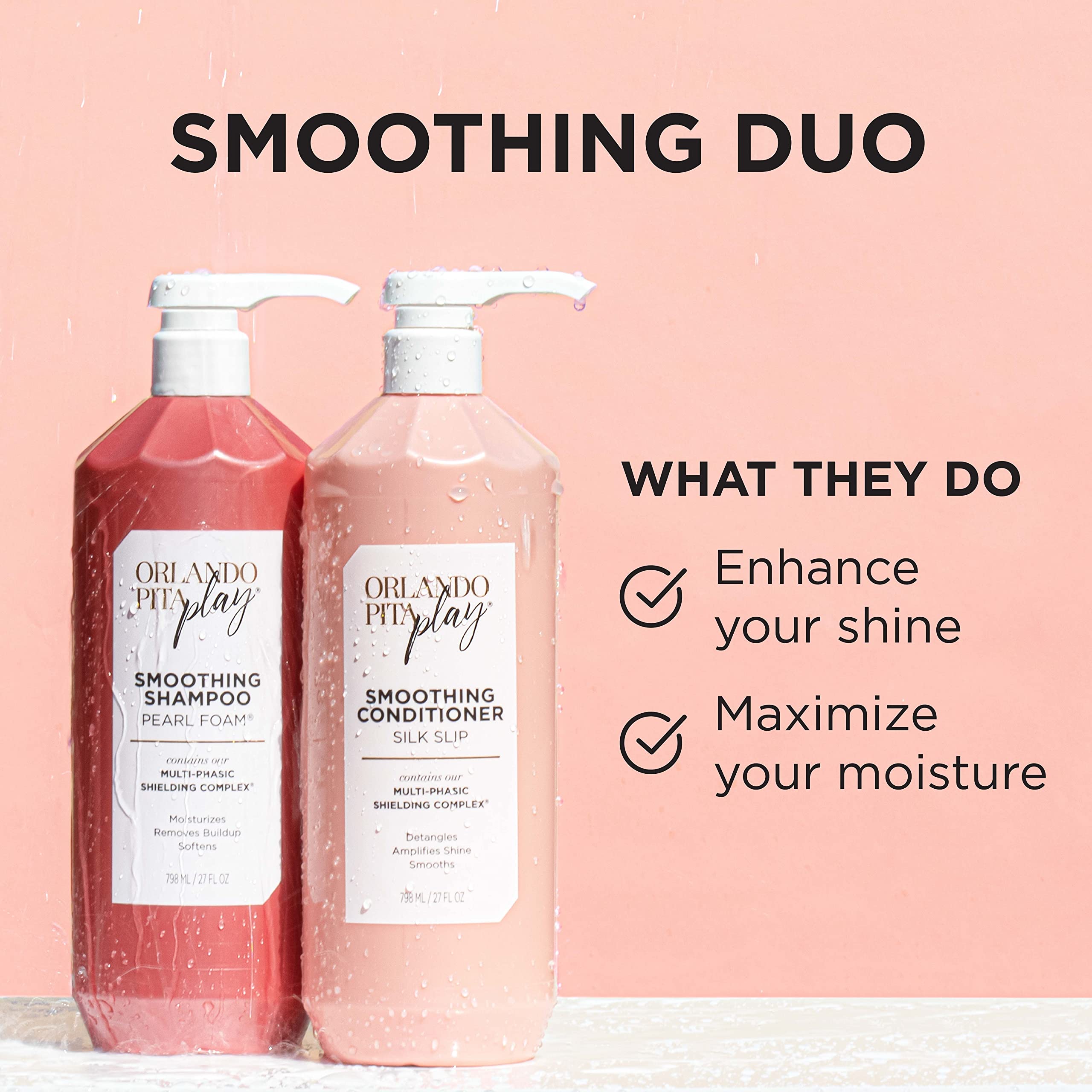 ORLANDO PITA PLAY Salon Size Smoothing Pearl Foam Shampoo & Silk Slip Conditioner Set, Maintains Moisture & Enhances Softness, 27 Fl Oz Each