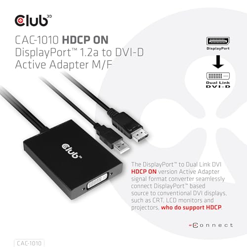 Club 3D CAC-1010 DisplayPort to DVI Dual-Link DVI-D Active Adapter for Your Monitor/Display - USB A Powered β 2560x1600 Resolution HDCP Supported NOT for Apple Cinema Monitors, Black
