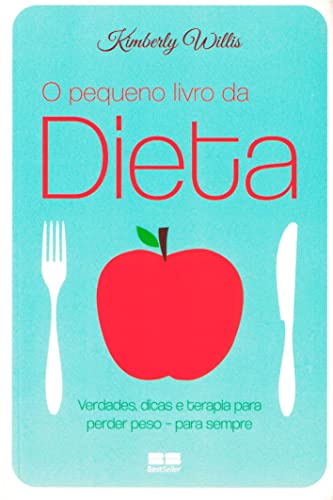 Pequeno Livro da Dieta (Em Portugues do Brasil)