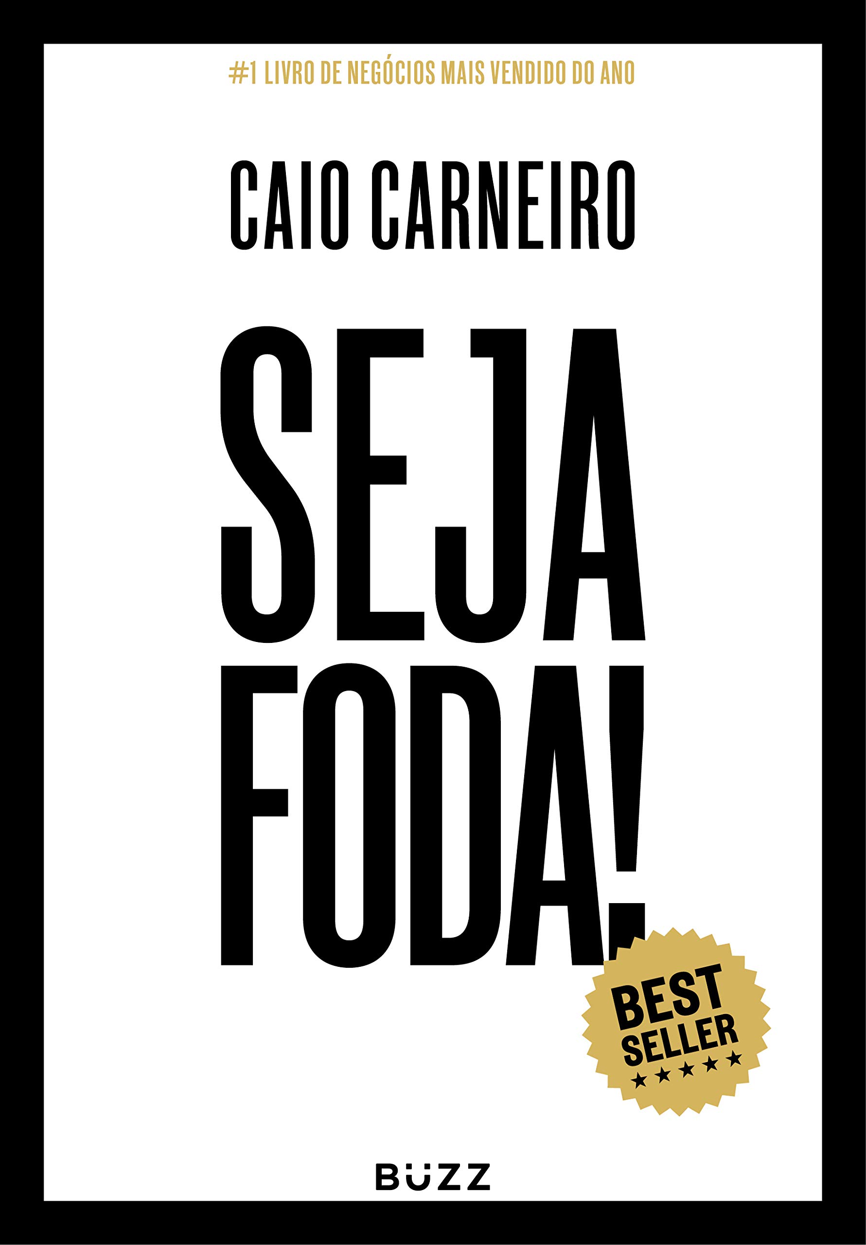 Seja Foda (Em Portugues do Brasil)