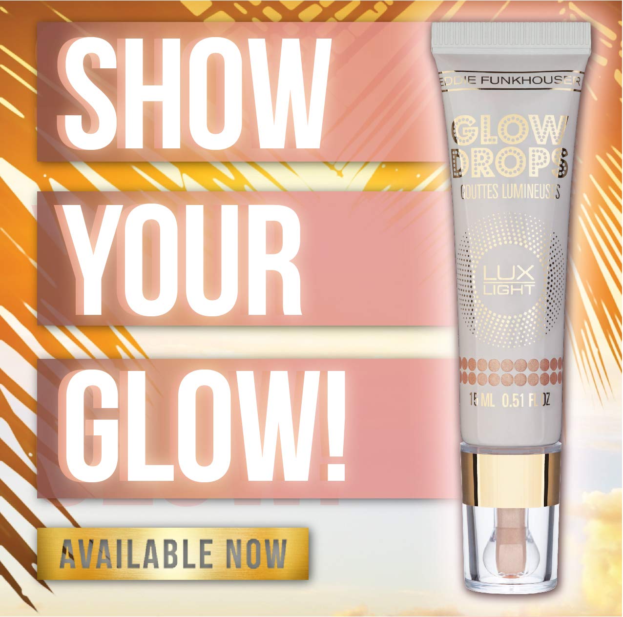 EDDIE FUNKHOUSER Luxlight Glow Drops Liquid Highlighter Makeup, Illuminator for Radiant Skin