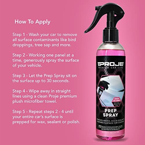 Proje Premium Car Care - Prep Spray - Surface Prep Spray Before Ceramic Coating - PH Neutral Panel Wipe - Removes Old Waxes, Oils, Polishes, & Sealants - Anti Static Formula - 8oz