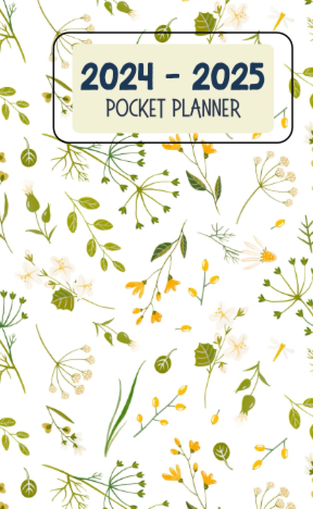2024-2025 pocket planner: 2 Year Monthly Pocket Calendar (Junuary 2024 to December 2025) With Federal Holidays and Motivational Quotes