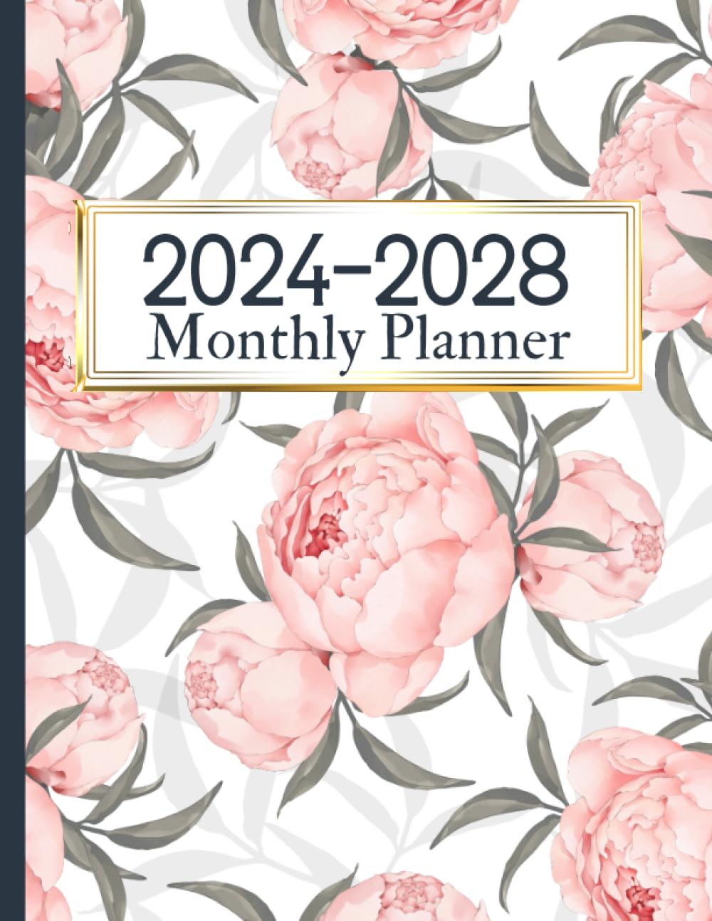 2024-2028 Monthly Planner 5 Years: January 2024 - December 2028 with Holidays | Beautiful Peonies Cover