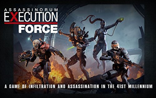 Assassinorum: Execution Force - A Game of Infiltration & Assassination in the 41st Millennium (Warhammer 40,000 40K Games Workshop)