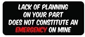 3 pcs Lack of Planning Funny Hard Hat/Helmet Vinyl Decal Sticker