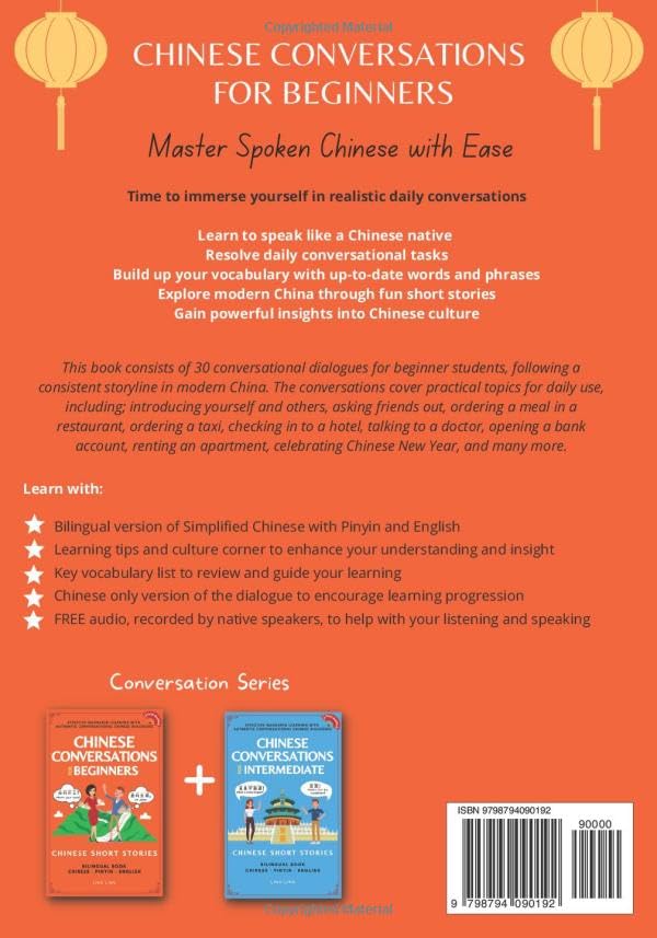 Chinese Conversations for Beginners: Mandarin Learning with Conversational Dialogues (Free Audio) - Chinese Short Stories Bilingual Book (Chinese Conversation Series)