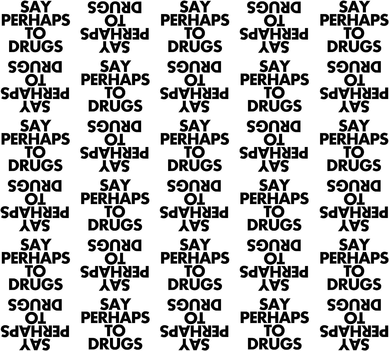 Say Perhaps To Drugs Funny Wrapping Paper Set | Two 20inx30in Folded Wrapping Papers | Unique, Hilarious, and Original Design | Funny Adult Joke Gifts (Black And White)