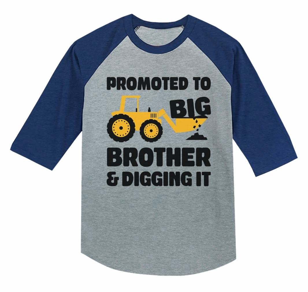 Promoted to Big Brother & Digging It Shirt Construction Bulldozer Sibling Toddler Kids Raglan T-Shirt 2T Blue