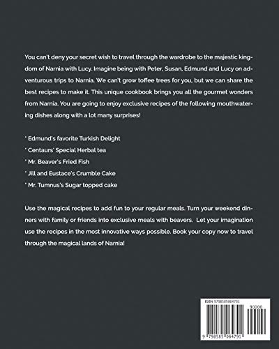 The Gourmet Cuisine of Narnia: A Cookbook with Magnificent Recipes from Narnia