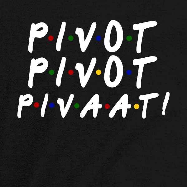 Pop Threads Pivot Pivot Pivaat! Funny 90s TV Show Quote Infant Baby Boy Girl Bodysuit Black 6M