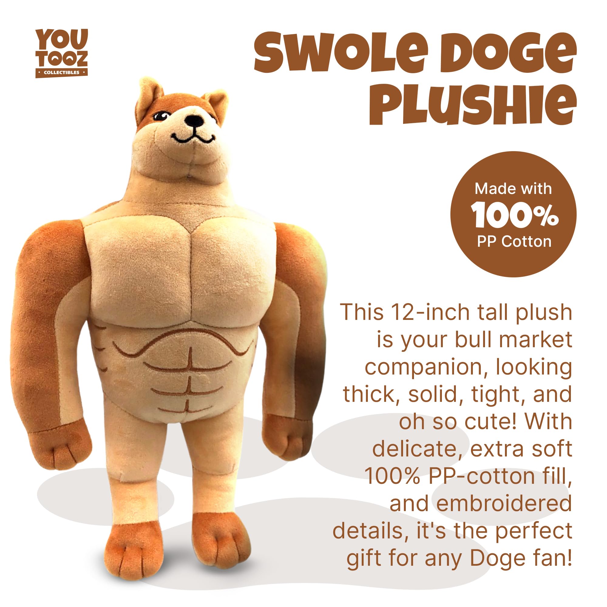 Youtooz Swole Doge Plushie, 12" Buff Doge Plush, Cute Plush Toys Meme Collection Based on Famous Internet Memes