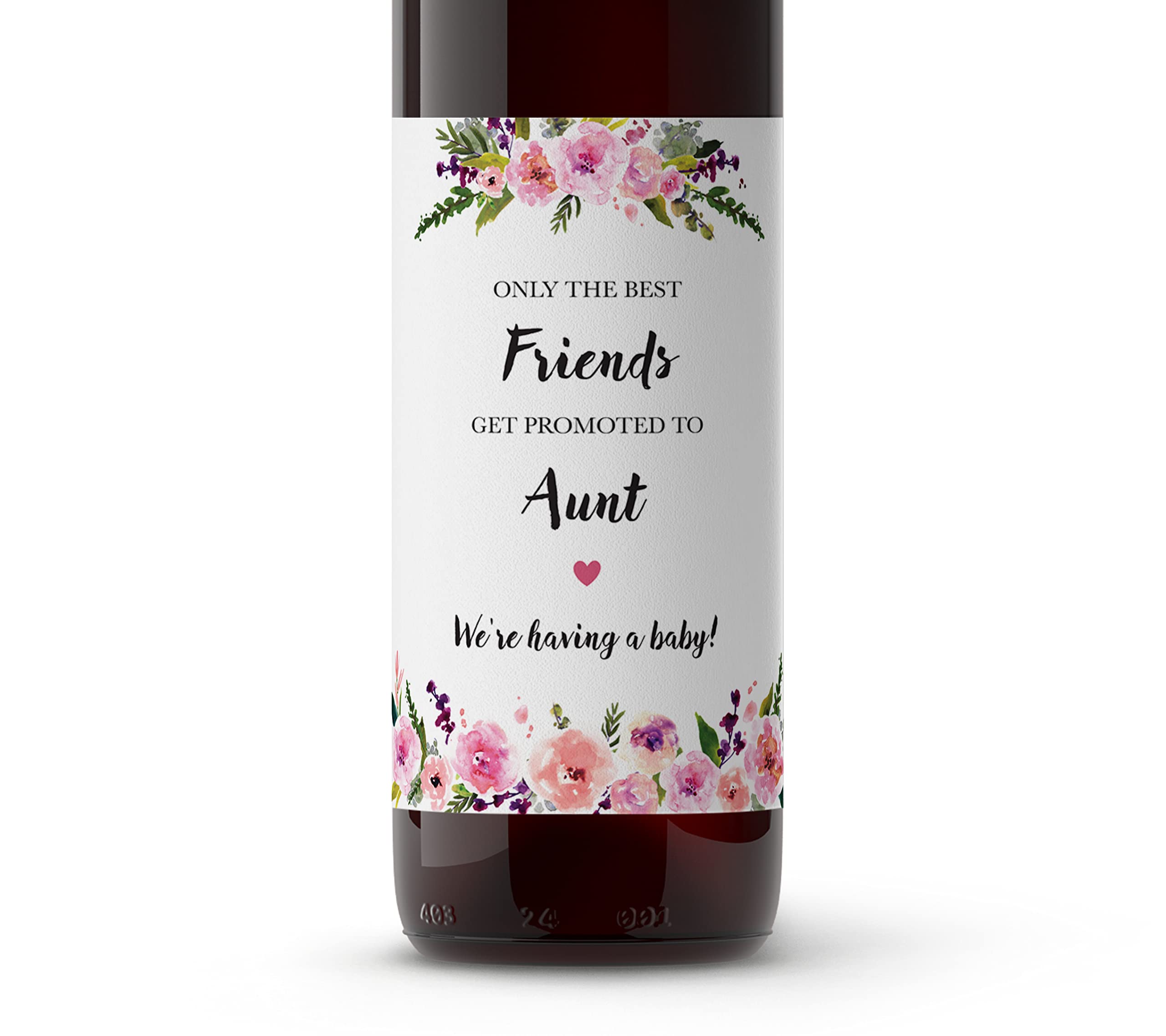 SET of 4 ● Pregnancy Announcement Wine Labels - FRIENDS, Only the Best Friends Get Promoted To Aunt - Wine Bottle Labels, Stickers, Surprise Pregnancy Announcement Gift, Baby Pregnancy Reveal, A140-4F