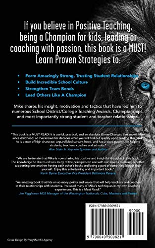 TEACHERS CHANGING THE GAME: How Teachers Enthusiastically Build Powerful Student Relationships and Amazing School Culture