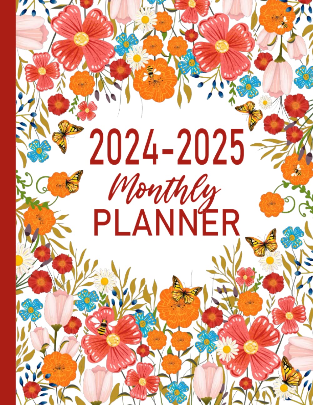 2024-2025 Monthly Planner: 2-Year from January 2024 to December 2025 (Floral Cover Design)