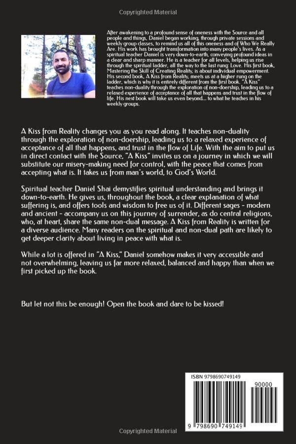 A Kiss From Reality: A Guide to True Liberation from Suffering Through the Exploration of Non-Doership