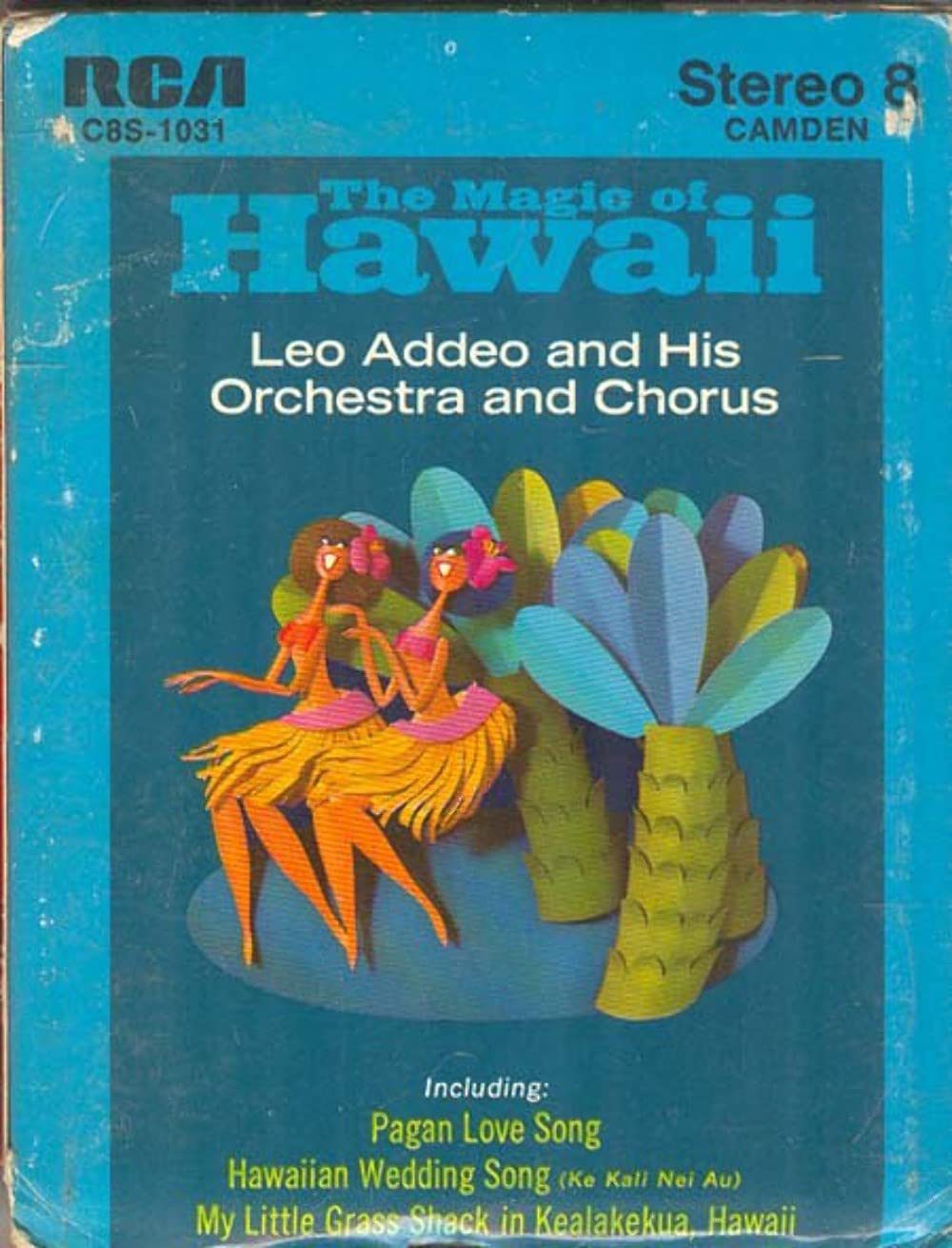 LEO ADDEO & ORCHESTRA: The Magic of Hawaii 8 Track Tape