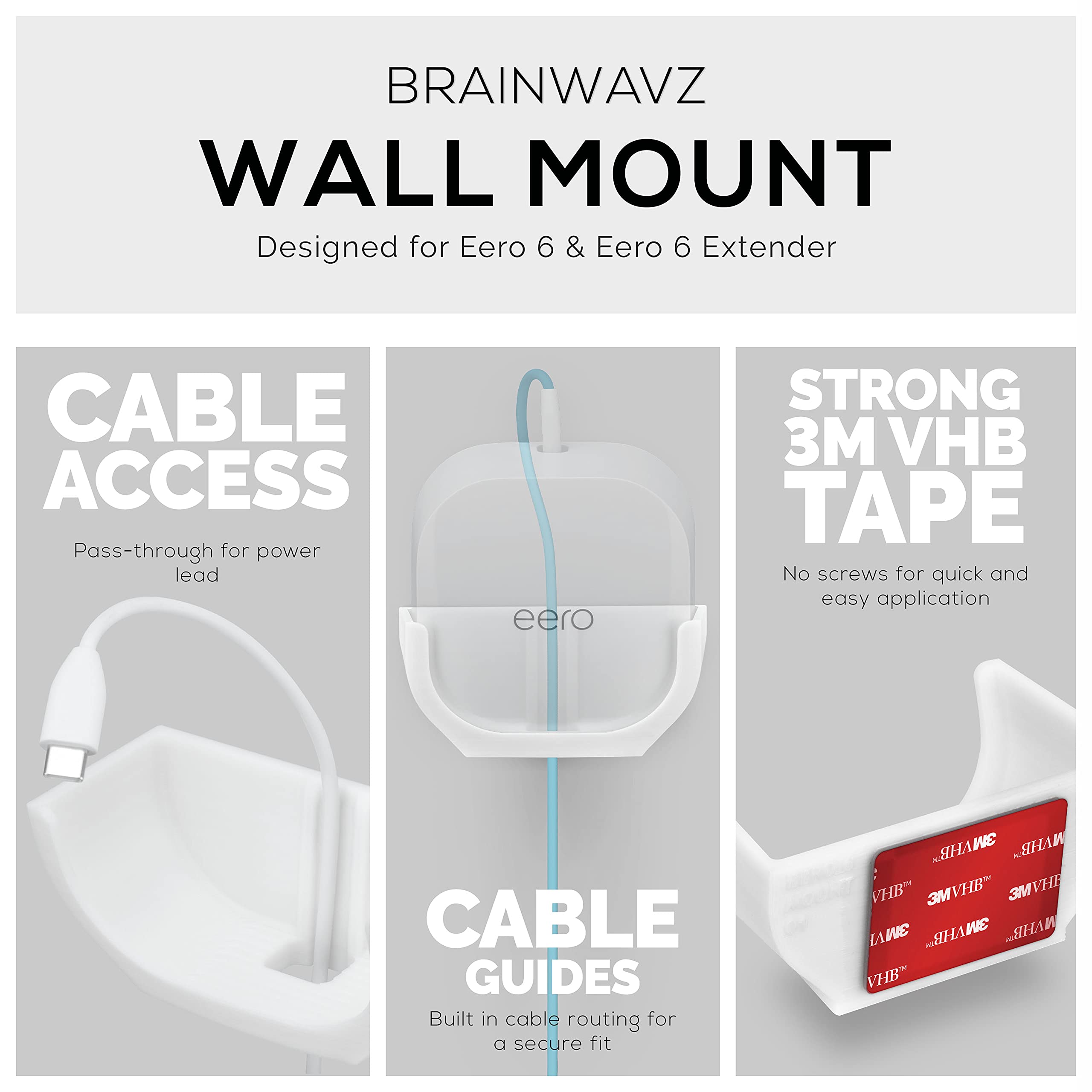 Screwless Wall Mount for Eero 6 Mesh WiFi Holder, Custom Design (NOT Compatible with Eero Pro 6 / Beacon), Strong VHB Adhesive, No Tools, No Mess, White by Brainwavz